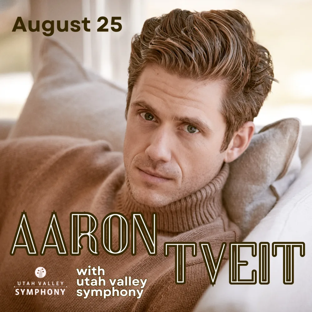 Aaron Tveit with Utah Valley Symphony – Lynette Lewis Flute Studio